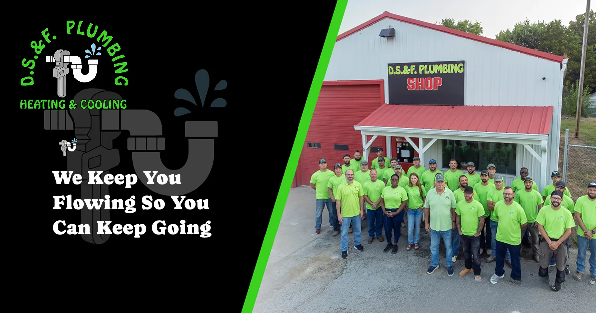 Plumbers in Branson, MO | D.S.&F. Plumbing